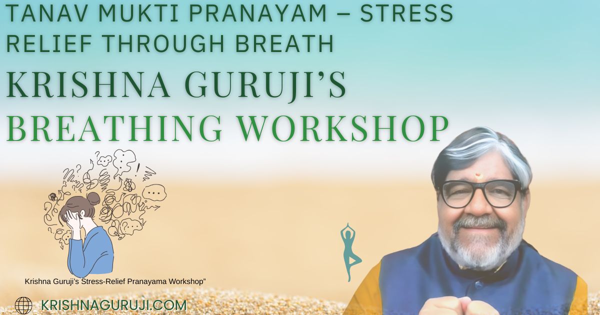 Instant Depression Relief |Tanav Mukti Pranayam by Krishna Guruji